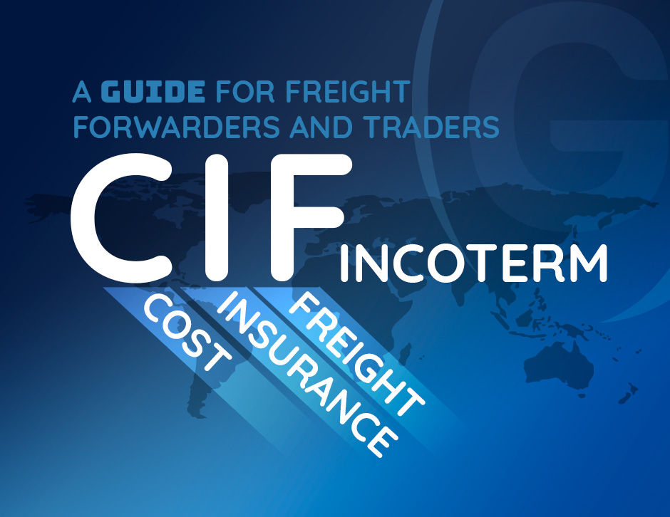 Guide to CIF Incoterm