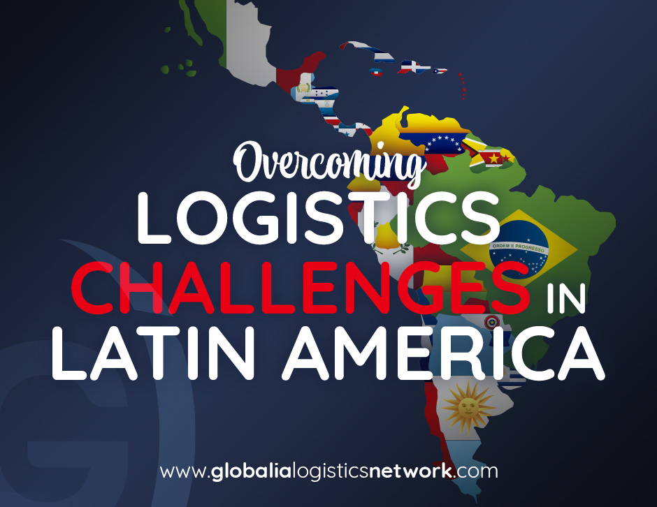 Freight Forwarders in Latin America: Challenges and Opportunities