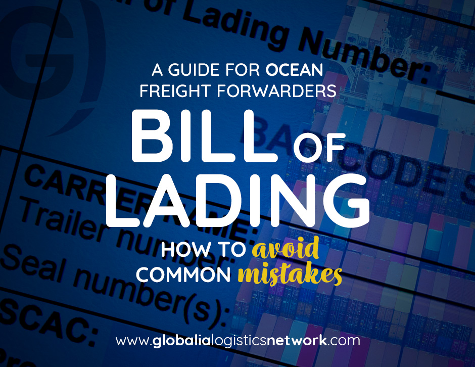 Ocean Freight Forwarders: Avoid Bill of Lading Mistakes